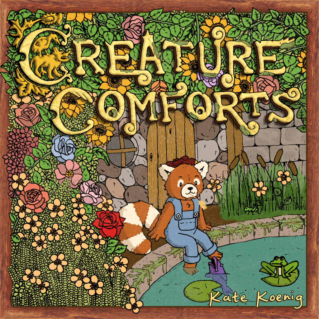 Creature Comforts - Kate Koenig Music